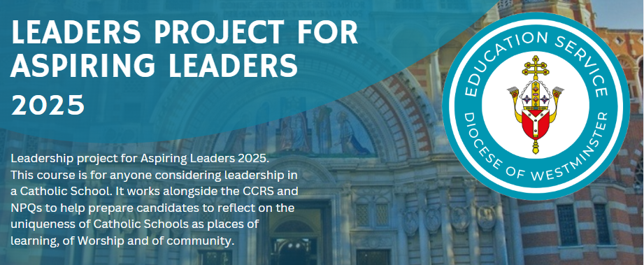 Leadership Project for Aspiring Leaders | 2025 – Diocese of Westminster